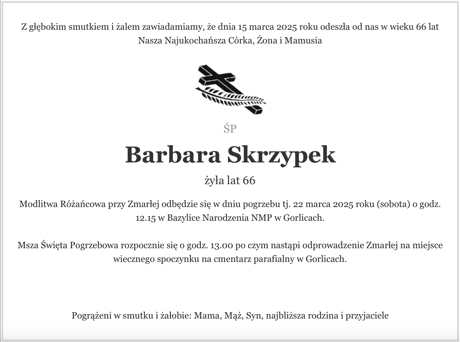 Ostatnie Pożegnanie Barbary Skrzypek. Wiemy kiedy